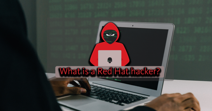 What is a Red Hat Hacker?