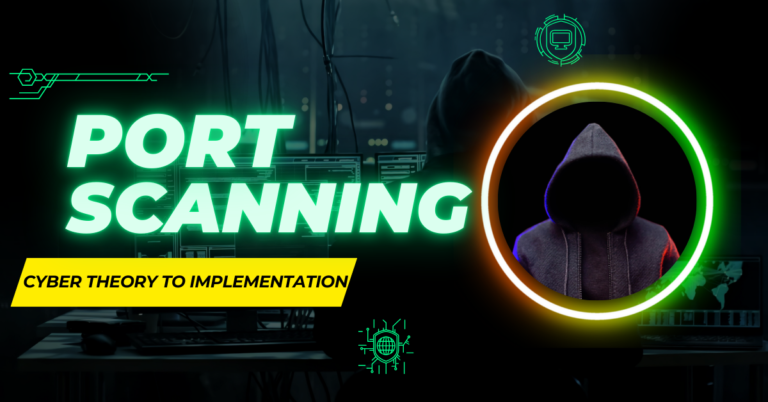 Port Scanning In Cybersecurity: Fundamental Skill for Implementation