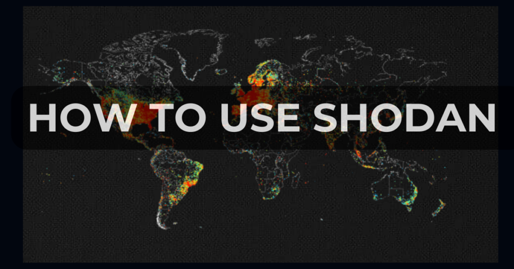 How to Use Shodan: Search Engine For Ethical Hacking